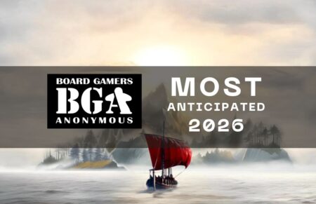 51 Most Anticipated Board Games of 2026 - Board Gamers Anonymous